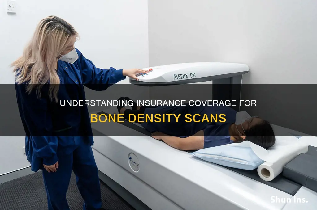 Understanding Insurance Coverage For Bone Density Scans | ShunIns