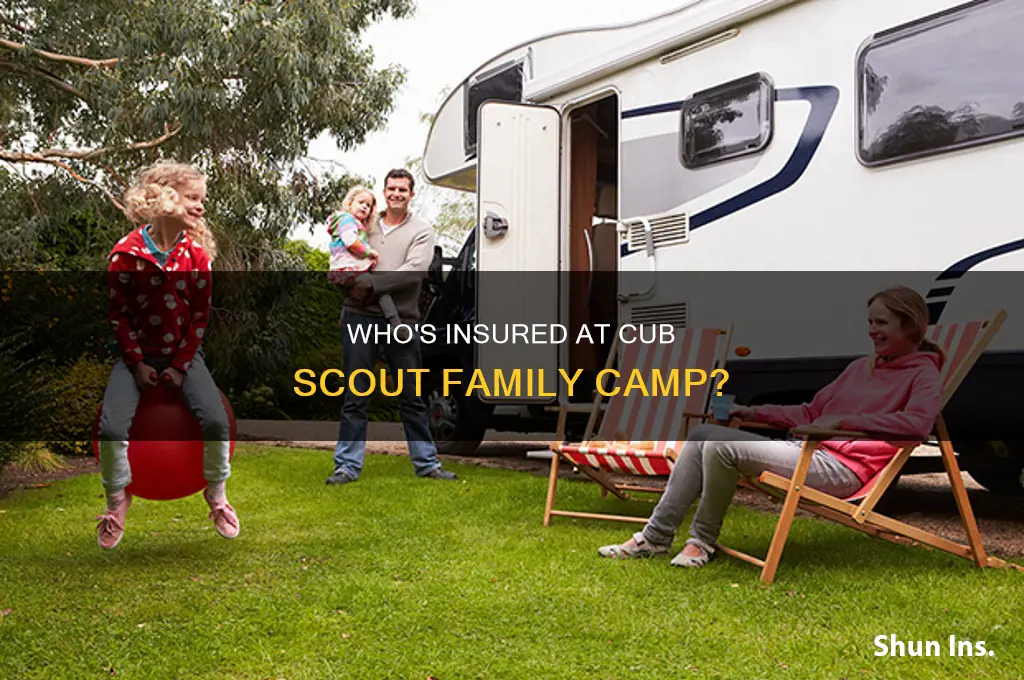 Who's Insured At Cub Scout Family Camp? | ShunIns