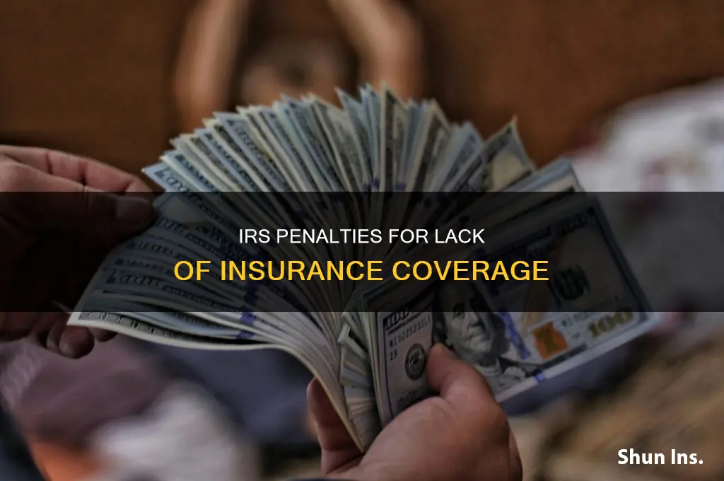 Irs Penalties For Lack Of Insurance Coverage | ShunIns