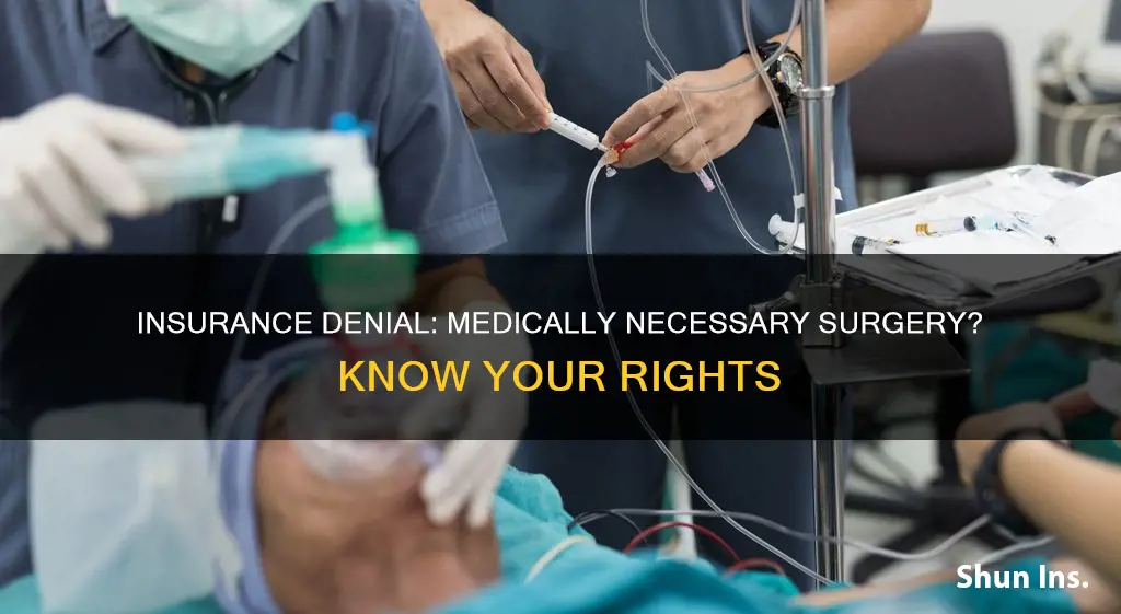 Insurance Denial: Medically Necessary Surgery? Know Your Rights | ShunIns