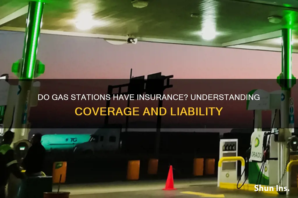 Do Gas Stations Have Insurance? Understanding Coverage And Liability ...