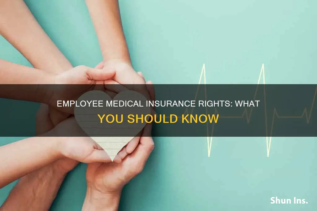 Employee Medical Insurance Rights: What You Should Know | ShunIns
