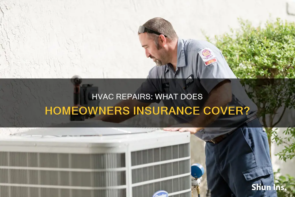 Hvac Repairs: What Does Homeowners Insurance Cover? | ShunIns