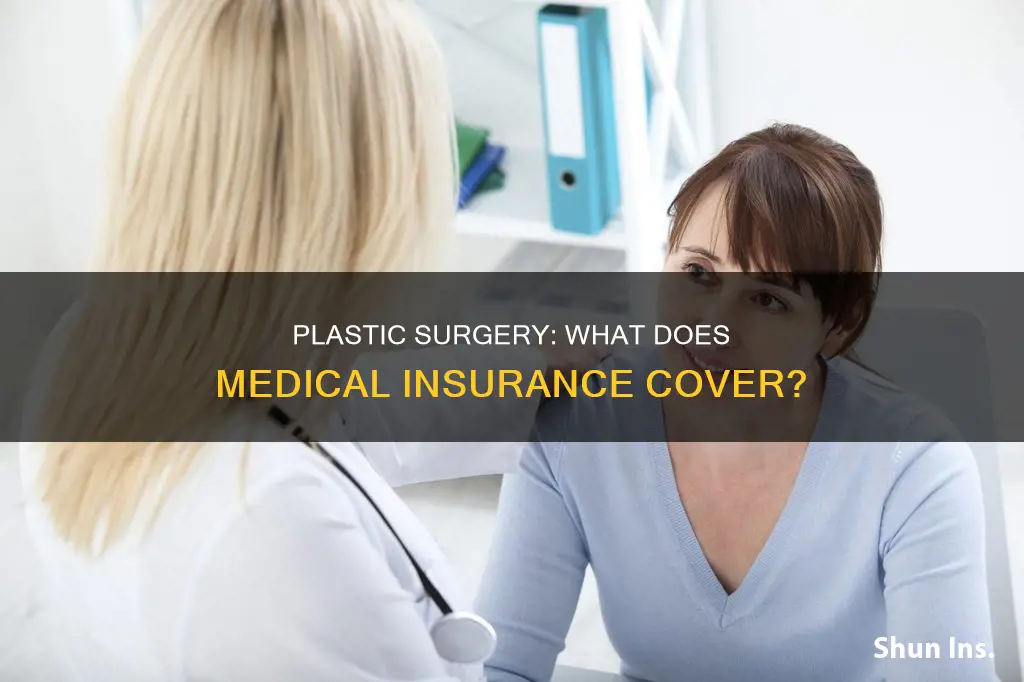 Plastic Surgery: What Does Medical Insurance Cover? | ShunIns