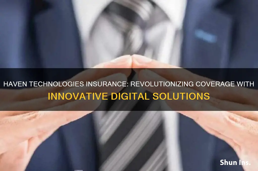 Haven Technologies Insurance: Revolutionizing Coverage With Innovative ...