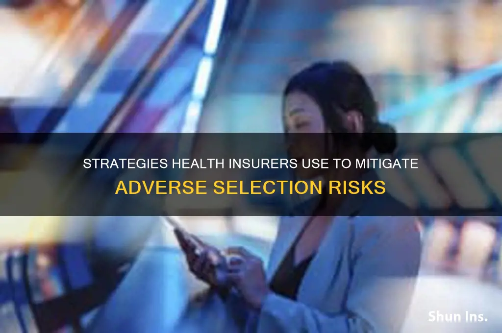 Strategies Health Insurers Use To Mitigate Adverse Selection Risks ...