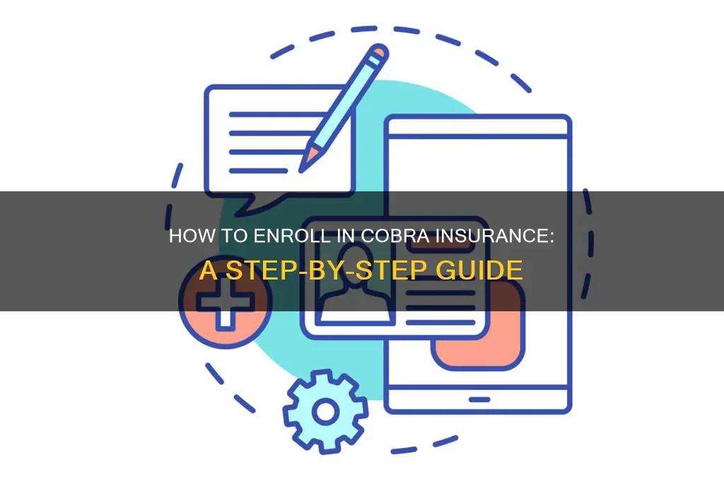 How To Enroll In Cobra Insurance: A Step-By-Step Guide | ShunIns