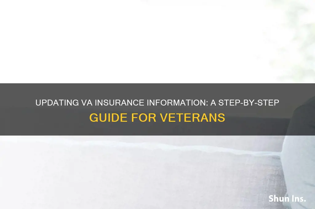 Updating Va Insurance Information: A Step-By-Step Guide For Veterans ...
