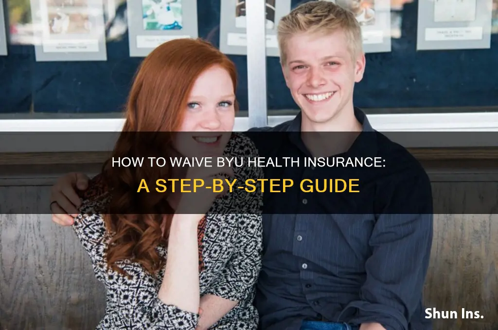 How To Waive Byu Health Insurance: A Step-By-Step Guide | ShunIns