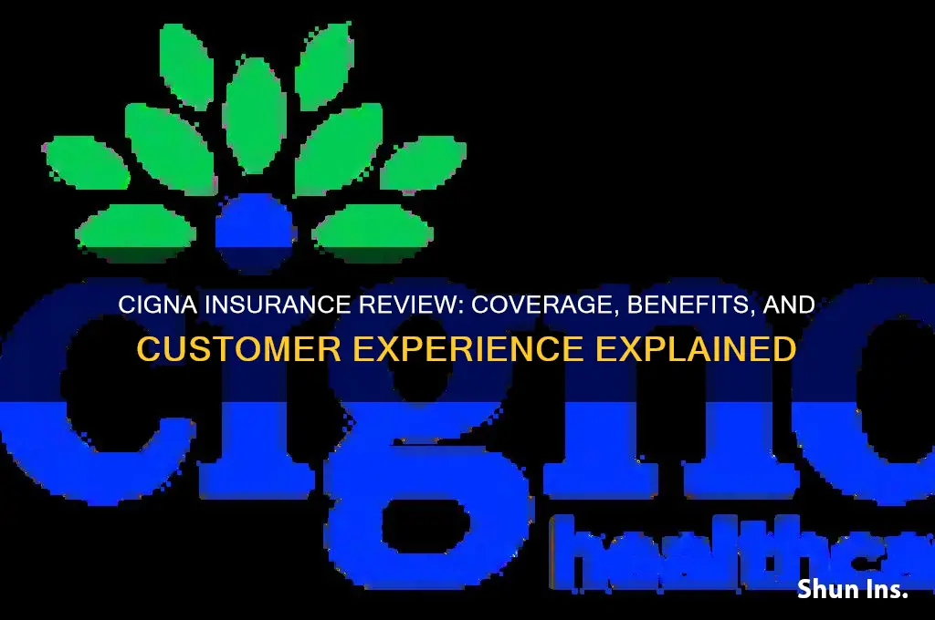 Cigna Insurance Review: Coverage, Benefits, And Customer Experience ...