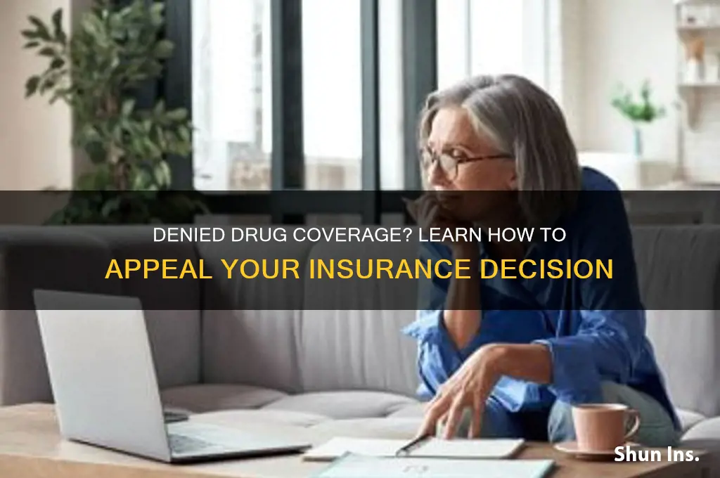 Denied Drug Coverage? Learn How To Appeal Your Insurance Decision | ShunIns
