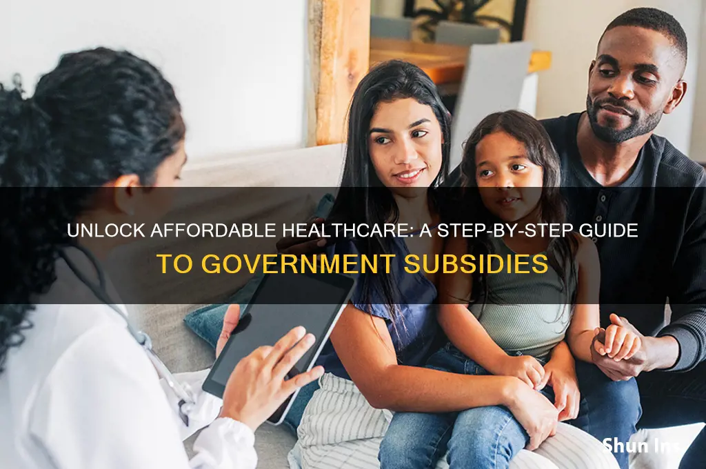 Unlock Affordable Healthcare: A Step-By-Step Guide To Government ...