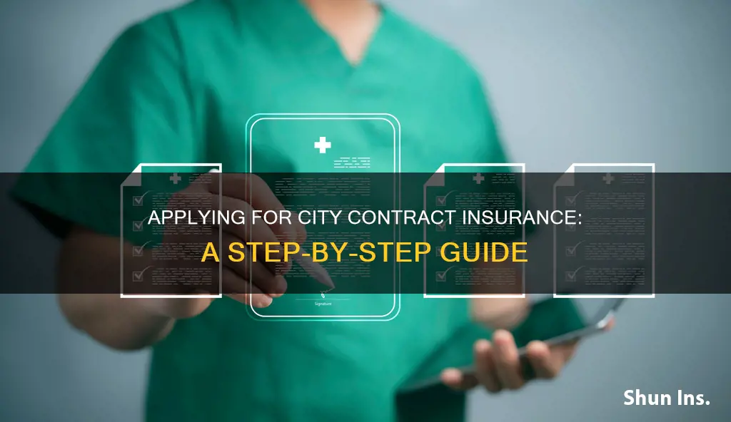 Applying For City Contract Insurance: A Step-By-Step Guide | ShunIns
