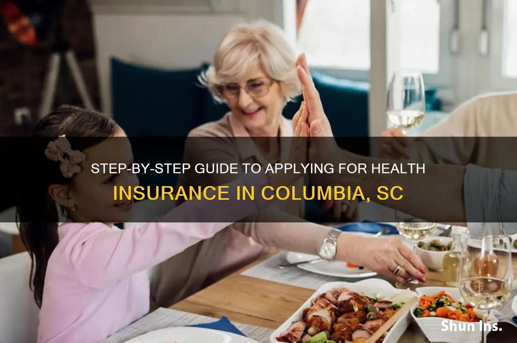 Step-By-Step Guide To Applying For Health Insurance In Columbia, Sc ...