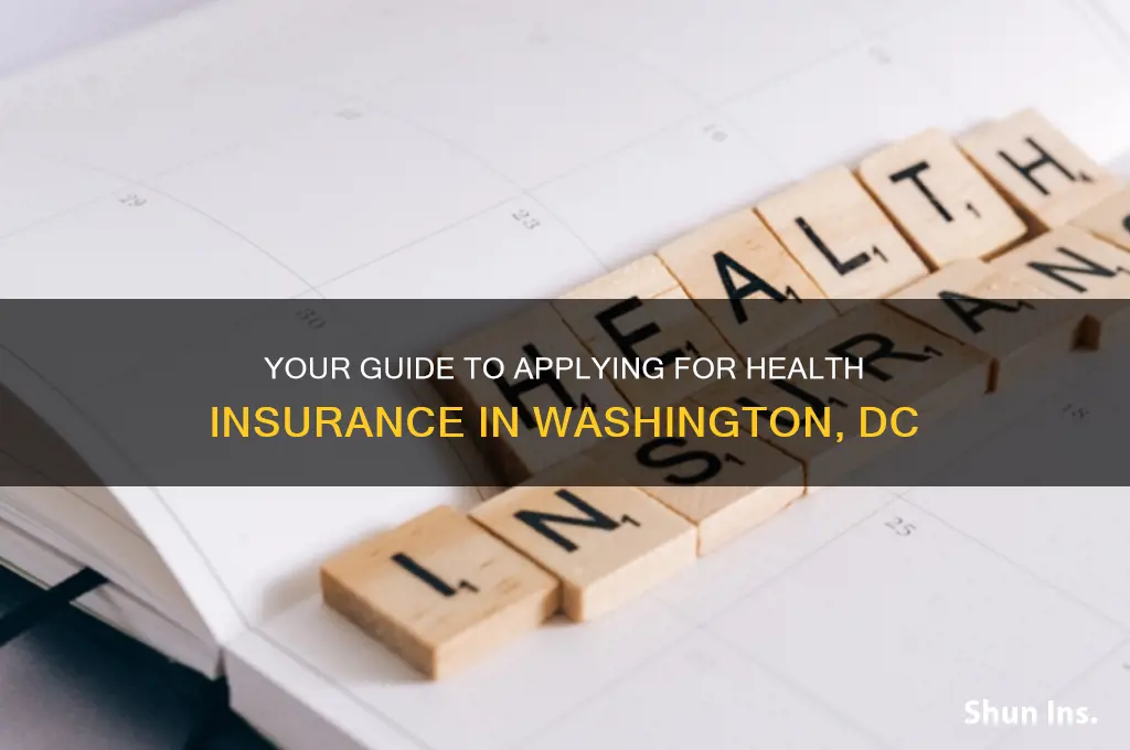 Your Guide To Applying For Health Insurance In Washington, Dc | ShunIns