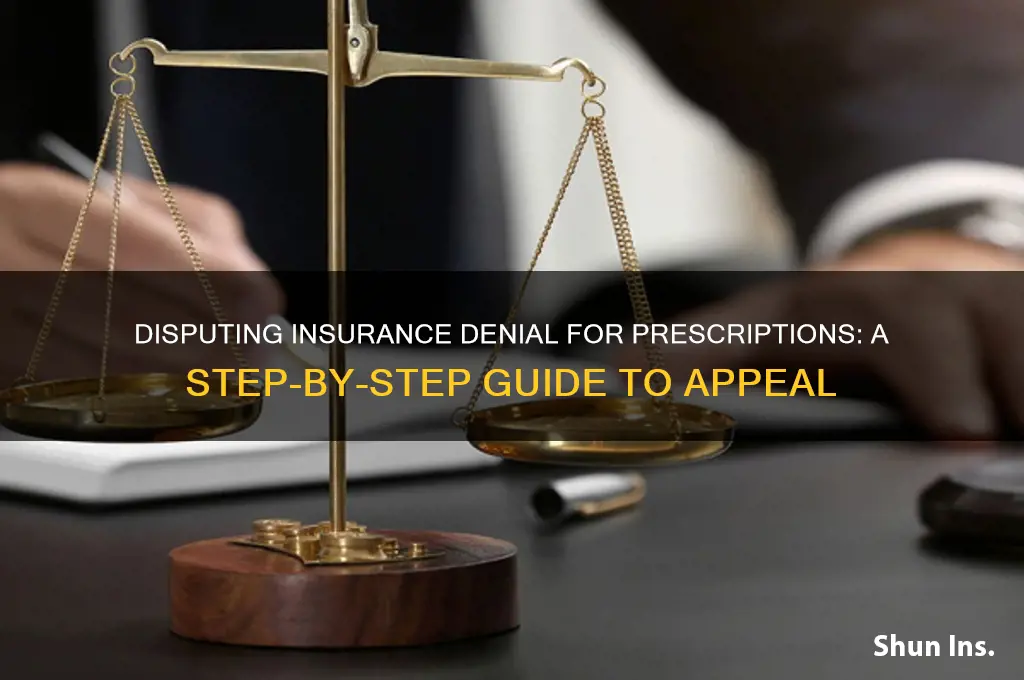 Disputing Insurance Denial For Prescriptions: A Step-By-Step Guide To ...