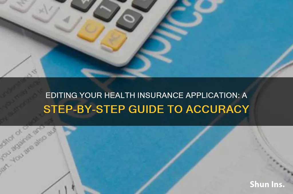 Editing Your Health Insurance Application: A Step-By-Step Guide To ...