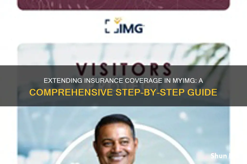 Extending Insurance Coverage In Myimg: A Comprehensive Step-By-Step ...