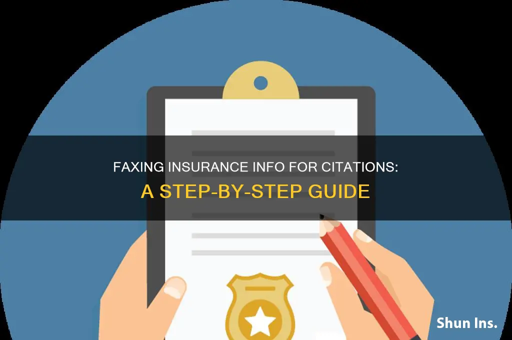Faxing Insurance Info For Citations: A Step-By-Step Guide | ShunIns