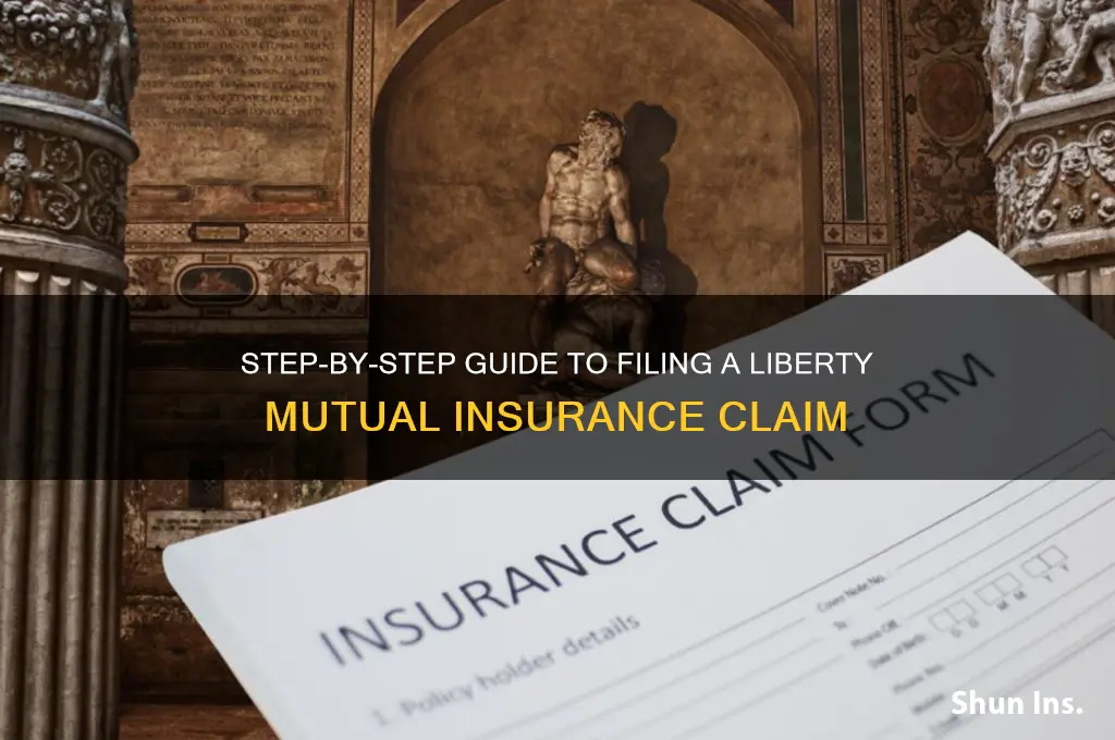Step-By-Step Guide To Filing A Liberty Mutual Insurance Claim | ShunIns