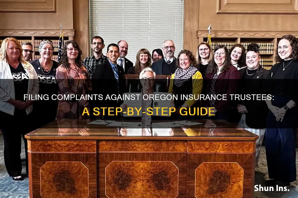 Filing Complaints Against Oregon Insurance Trustees: A Step-By-Step ...