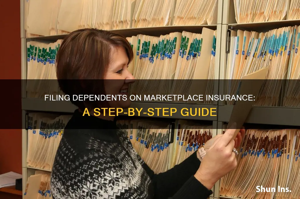 Filing Dependents On Marketplace Insurance: A Step-By-Step Guide | ShunIns