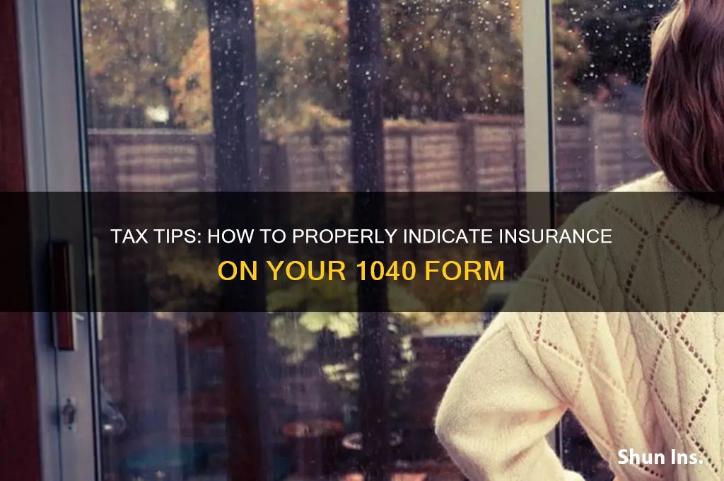 Tax Tips: How To Properly Indicate Insurance On Your 1040 Form | ShunIns