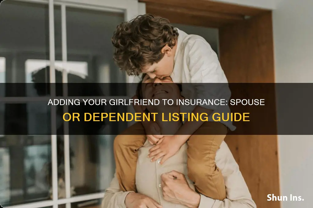 Adding Your Girlfriend To Insurance: Spouse Or Dependent Listing Guide ...