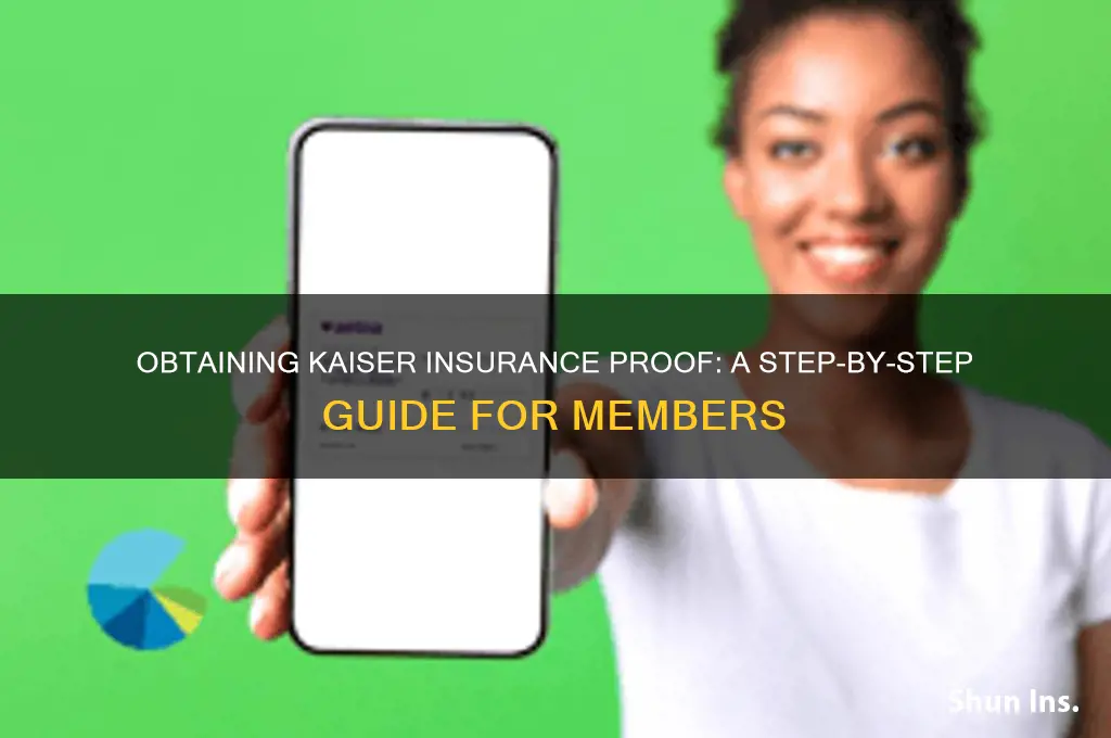 Obtaining Kaiser Insurance Proof: A Step-By-Step Guide For Members ...