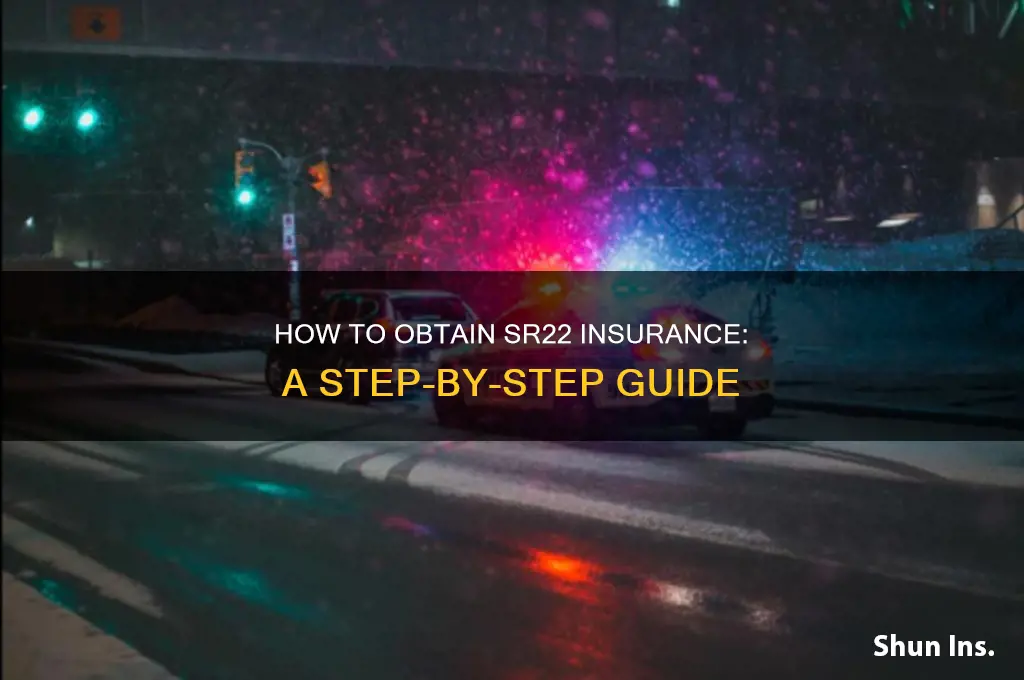 How To Obtain Sr22 Insurance: A Step-By-Step Guide | ShunIns