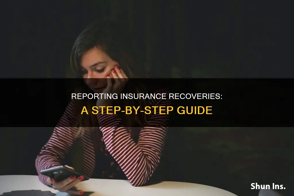 Reporting Insurance Recoveries: A Step-By-Step Guide | ShunIns