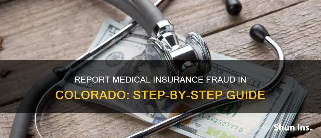 Report Medical Insurance Fraud In Colorado: Step-By-Step Guide | ShunIns
