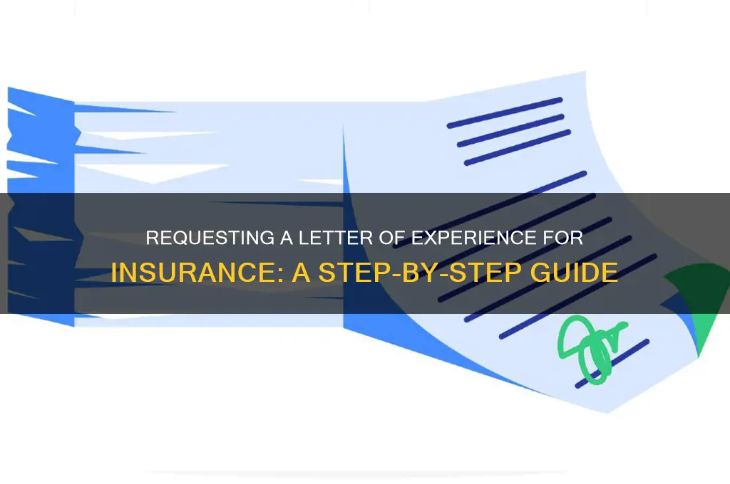 Requesting A Letter Of Experience For Insurance: A Step-By-Step Guide ...