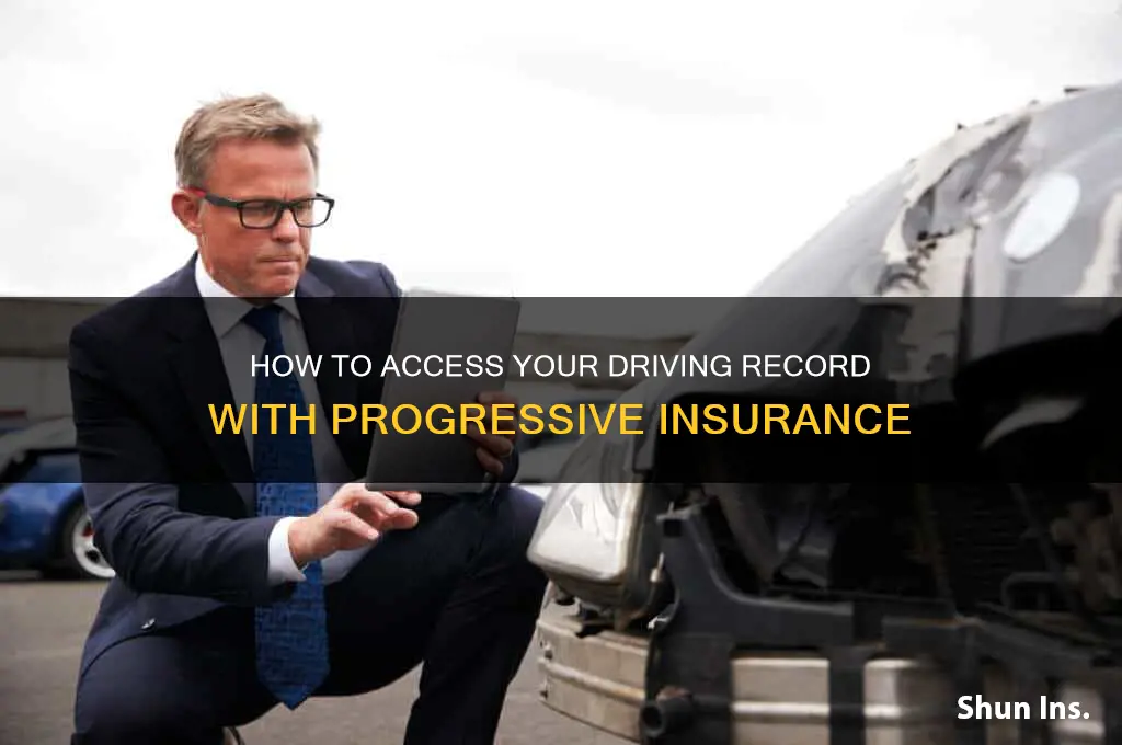 How To Access Your Driving Record With Progressive Insurance | ShunIns