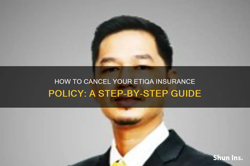 How To Cancel Your Etiqa Insurance Policy: A Step-By-Step Guide | ShunIns