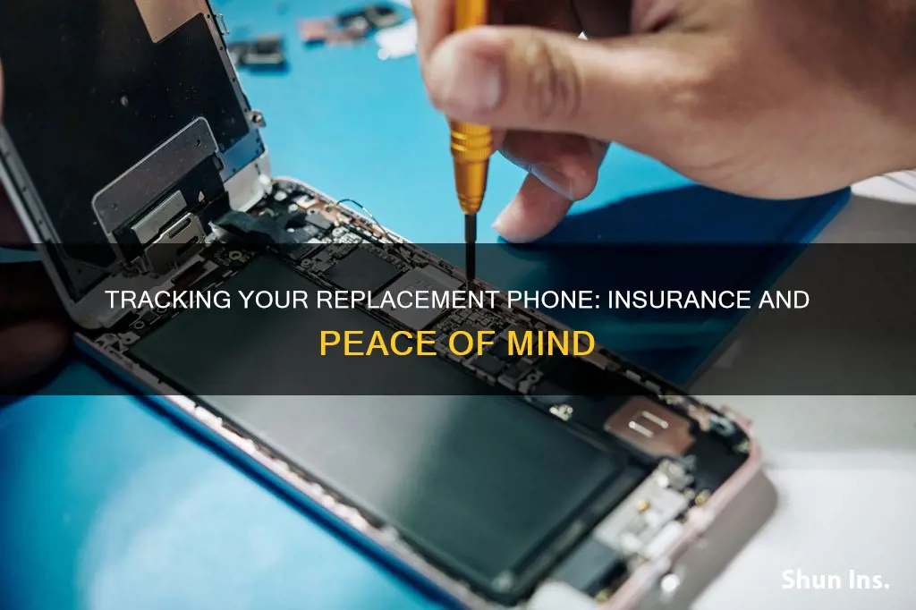 Tracking Your Replacement Phone: Insurance And Peace Of Mind | ShunIns