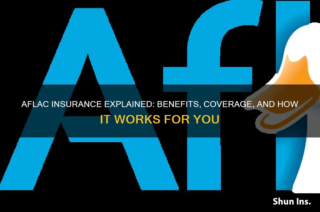 Aflac Insurance Explained: Benefits, Coverage, And How It Works For You ...