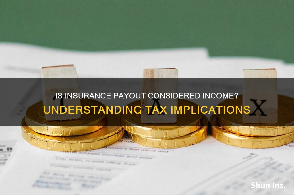 Is Insurance Payout Considered Income? Understanding Tax Implications ...