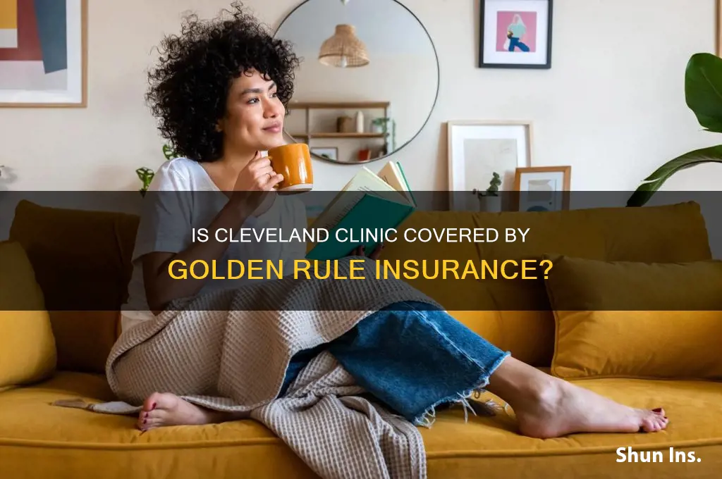 Is Cleveland Clinic Covered By Golden Rule Insurance? | ShunIns