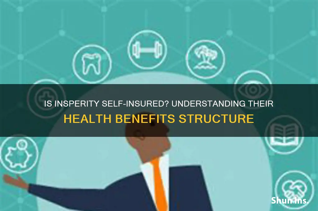 Is Insperity Self-Insured? Understanding Their Health Benefits ...