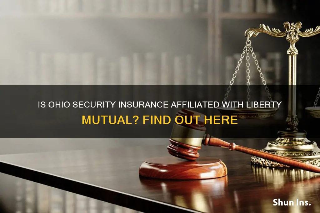 Is Ohio Security Insurance Affiliated With Liberty Mutual? Find Out ...
