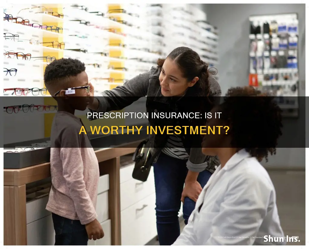 Prescription Insurance: Is It A Worthy Investment? | ShunIns