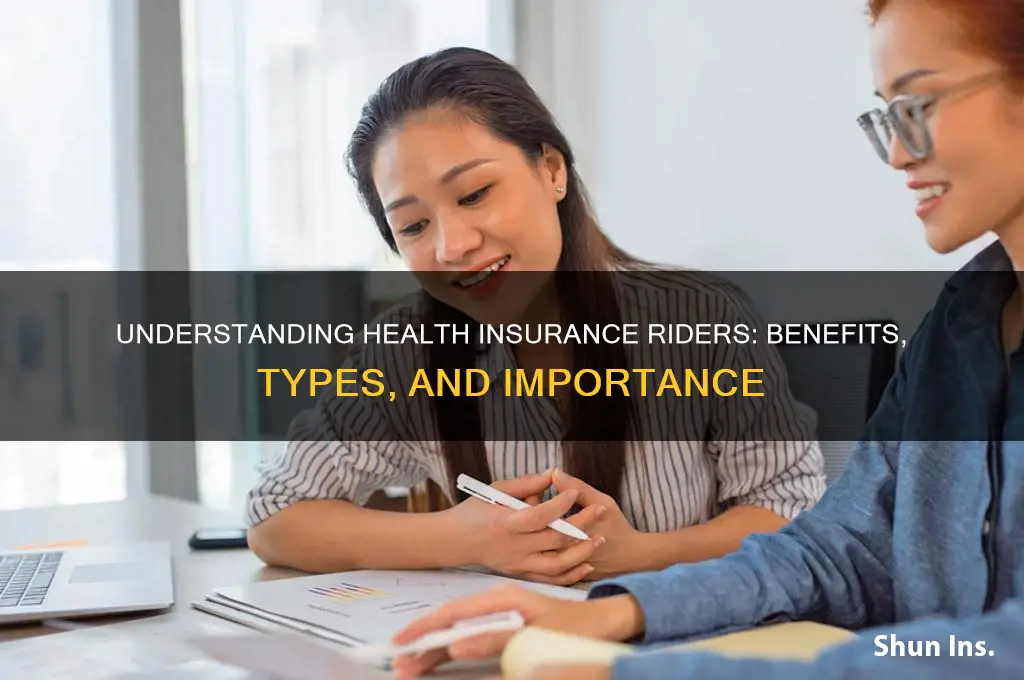 Understanding Health Insurance Riders: Benefits, Types, And Importance ...