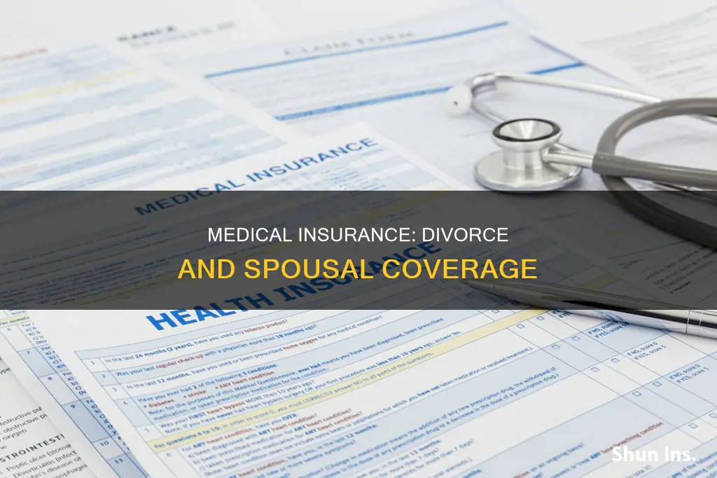 Medical Insurance: Divorce And Spousal Coverage | ShunIns
