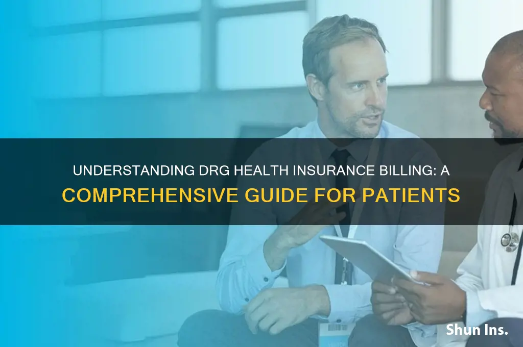 Understanding Drg Health Insurance Billing: A Comprehensive Guide For ...