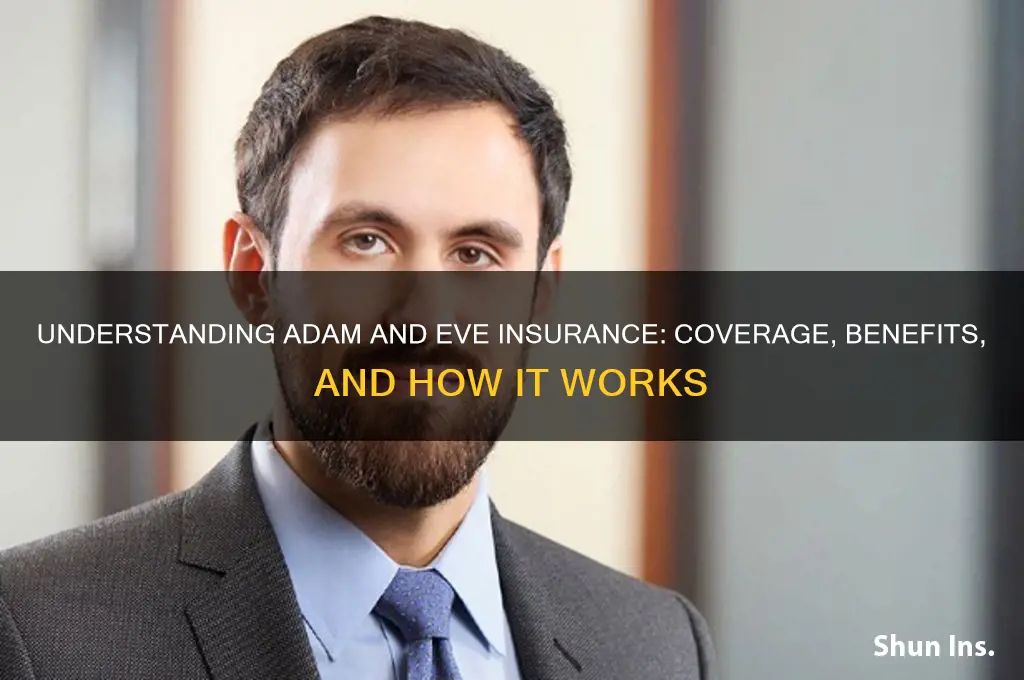 Understanding Adam And Eve Insurance: Coverage, Benefits, And How It ...