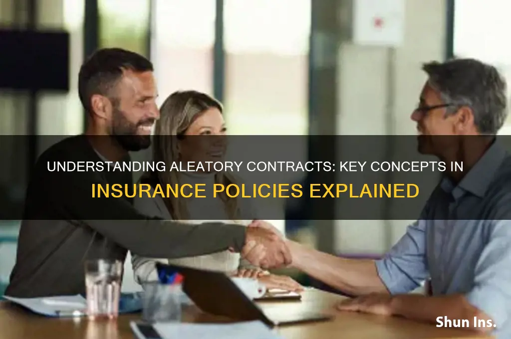 Understanding Aleatory Contracts: Key Concepts In Insurance Policies ...