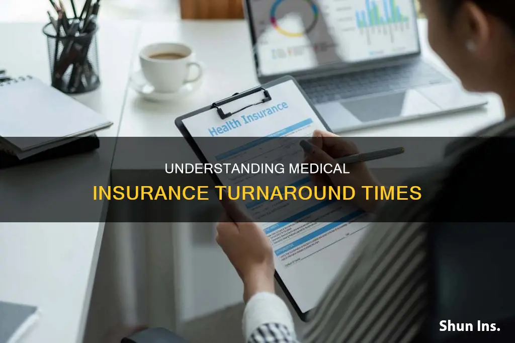 Understanding Medical Insurance Turnaround Times | ShunIns