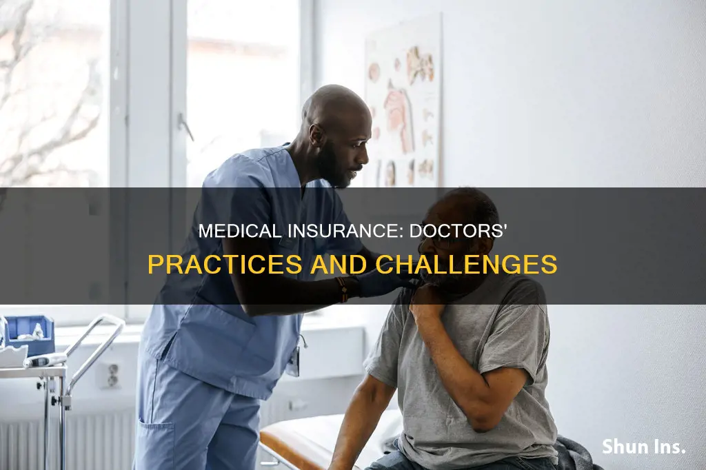 Medical Insurance: Doctors' Practices And Challenges | ShunIns