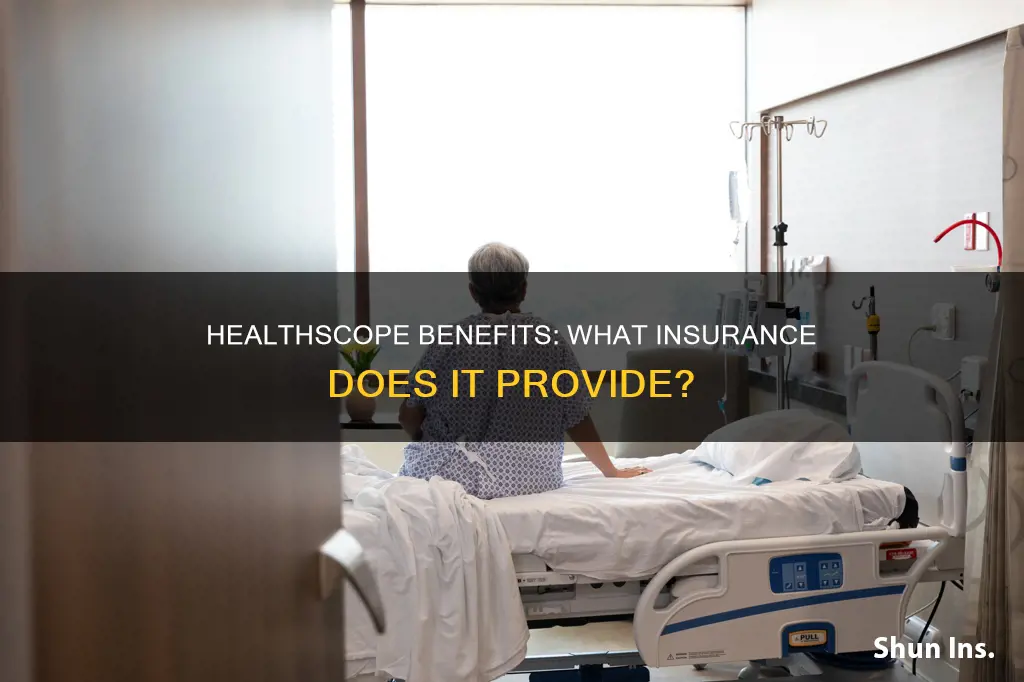 Healthscope Benefits: What Insurance Does It Provide? | ShunIns